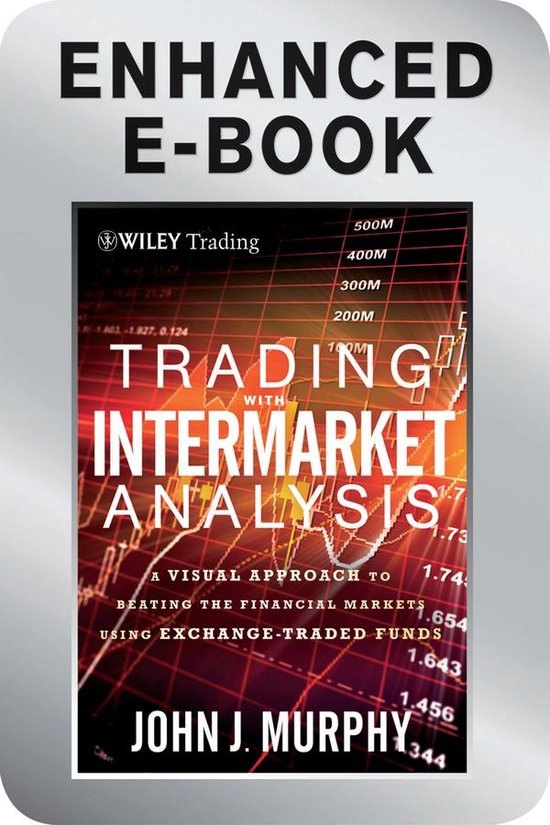 Trading with Intermarket Analysis (ebook), J Murphy | 9781118613894 ...