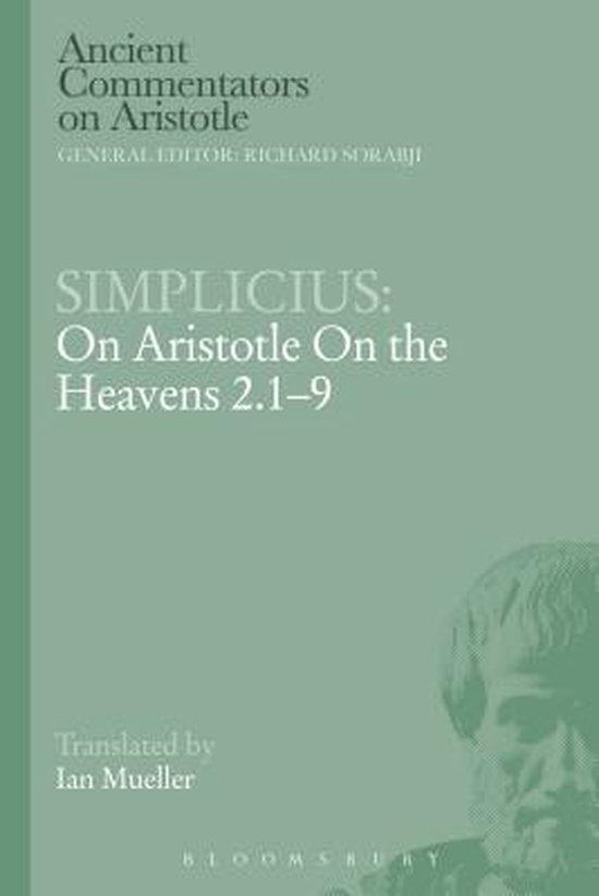 Simplicius: On Aristotle On The Heavens 2.1-9 | 9781472557414 ...