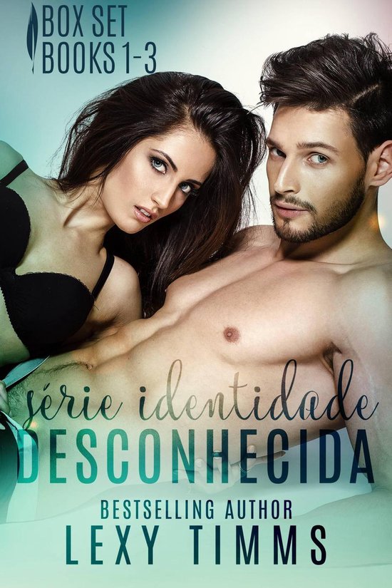 Unknown Identity Series - Série Identidade Desconhecida - Box Set 1 - 3 (ebook), Lexy... | bol