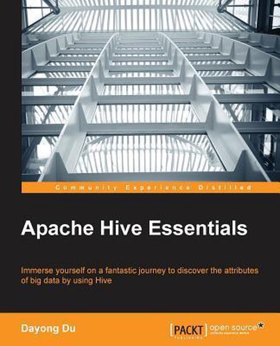 Apache Hive Essentials | 9781783558575 | Dayong Du | Boeken | bol