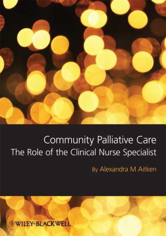Community Palliative Care | 9781405180764 | Sandra Aitken | Boeken ...