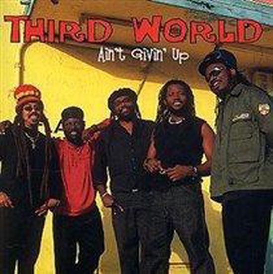 Third World - Ain't Givin' Up, Third World | CD (album) | Muziek | bol