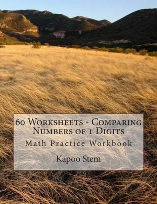 60 Days Math Number Comparison- 60 Worksheets - Comparing Numbers of 1 ...
