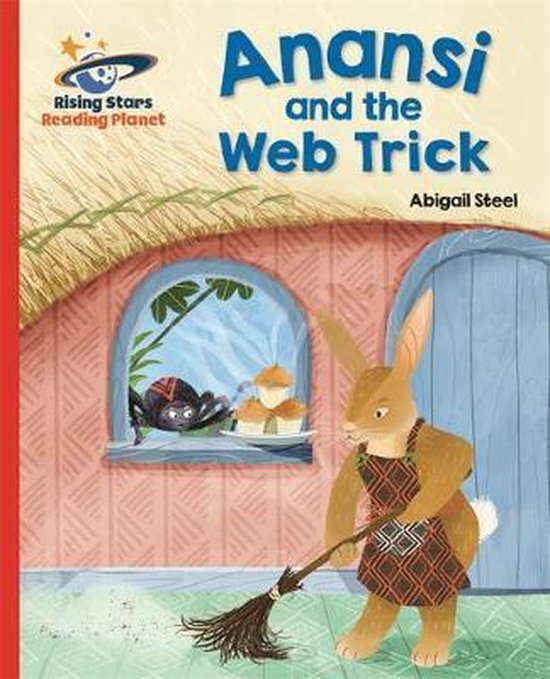 Reading Planet - Anansi and the Web Trick - Red A: Galaxy | 9781510430952 | Abigail... | bol.com