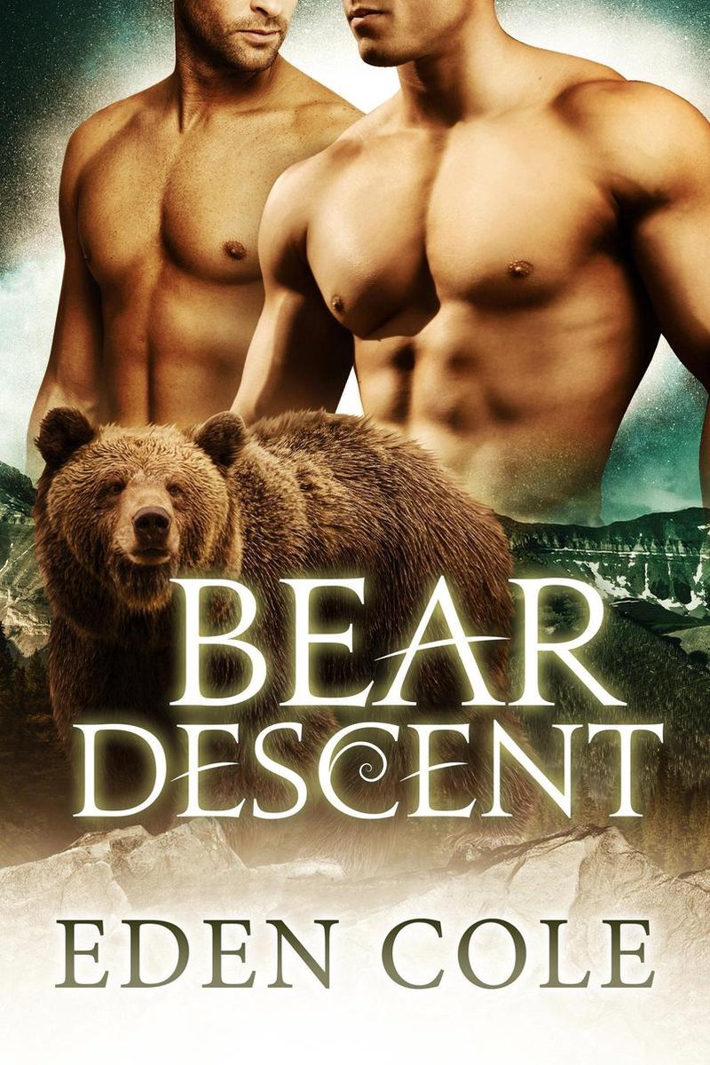 Huntingdon Downs Shifters 3 - Bear Descent (ebook), Eden Cole ...