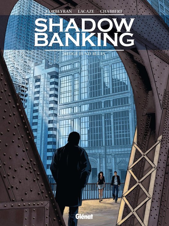 Shadow Banking 4 - Shadow Banking - Tome 04 (ebook), Corbeyran ...
