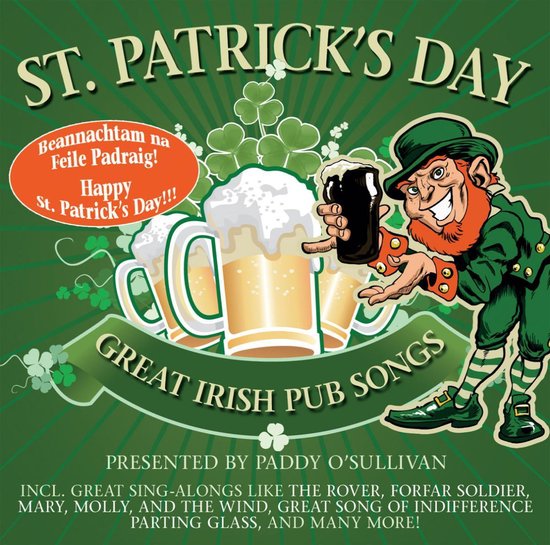 St. Patrick'S Day! Great Irish Pub Songs, Paddy O'Sullivan | CD (album ...