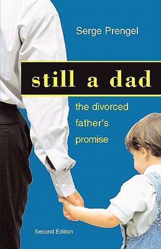 Still a Dad, Serge Prengel | 9781892482051 | Boeken | bol.com
