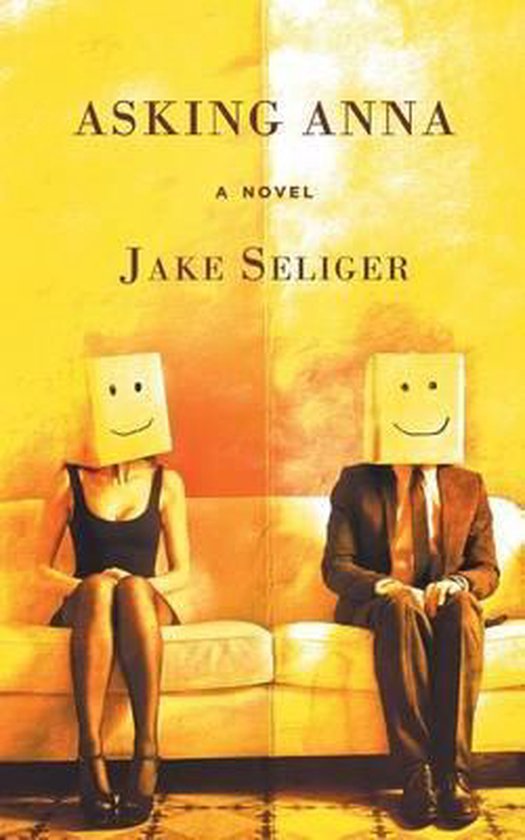 Asking Anna, Jake Seliger | 9781495242212 | Boeken | bol.com