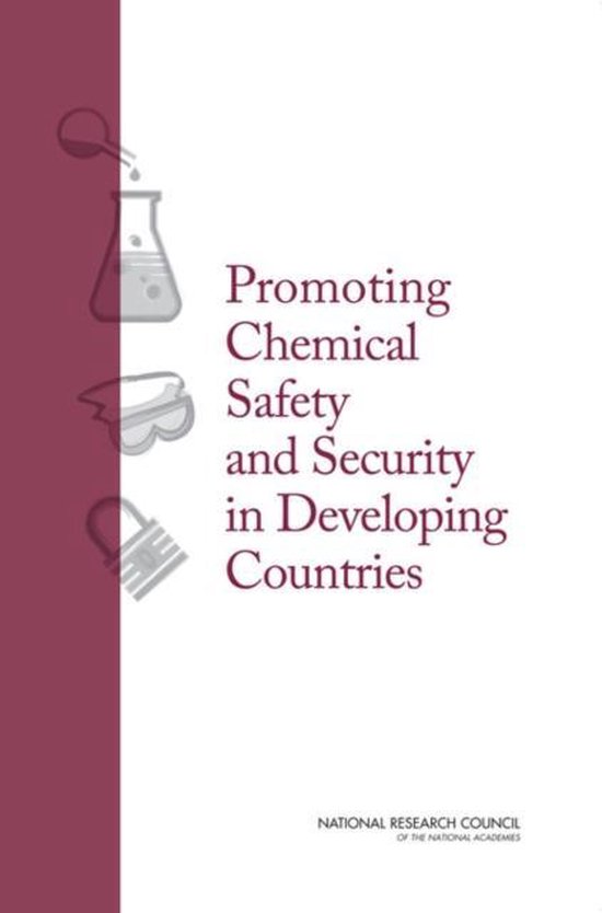 Promoting Chemical Laboratory Safety and Security in Developing ...