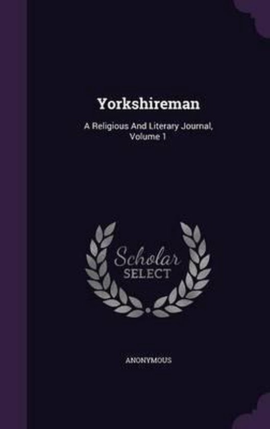 Yorkshireman, Anonymous | 9781354703571 | Boeken | bol.com