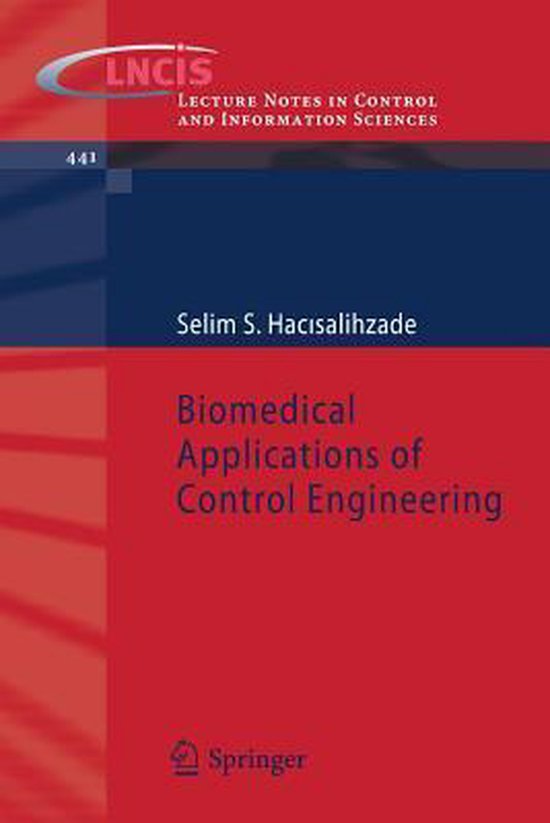 Biomedical Applications Of Control Engin | 9783642372780 | Selim S ...