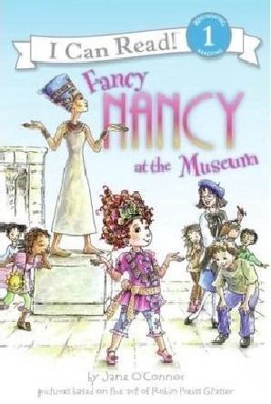 Fancy Nancy at the Museum, Robin Preiss Glasser | 9780061236075 ...