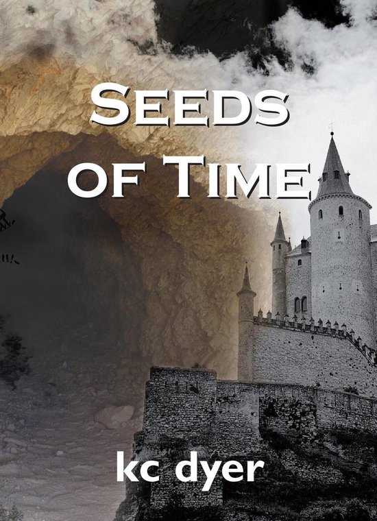 Seeds Of Time: An Eagle Glen Trilogy Book (ebook), Kc Dyer ...