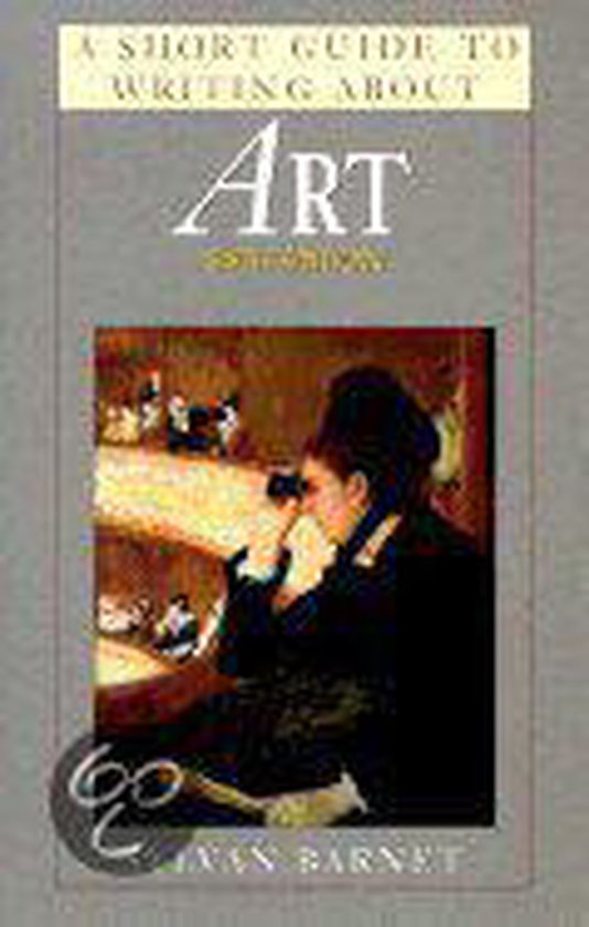 A Short Guide to Writing About Art, Sylvan Barnet | 9780321046055 ...