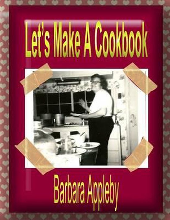 Let's Make A Cookbook, Barbara Appleby | 9781502538840 | Boeken | bol.com