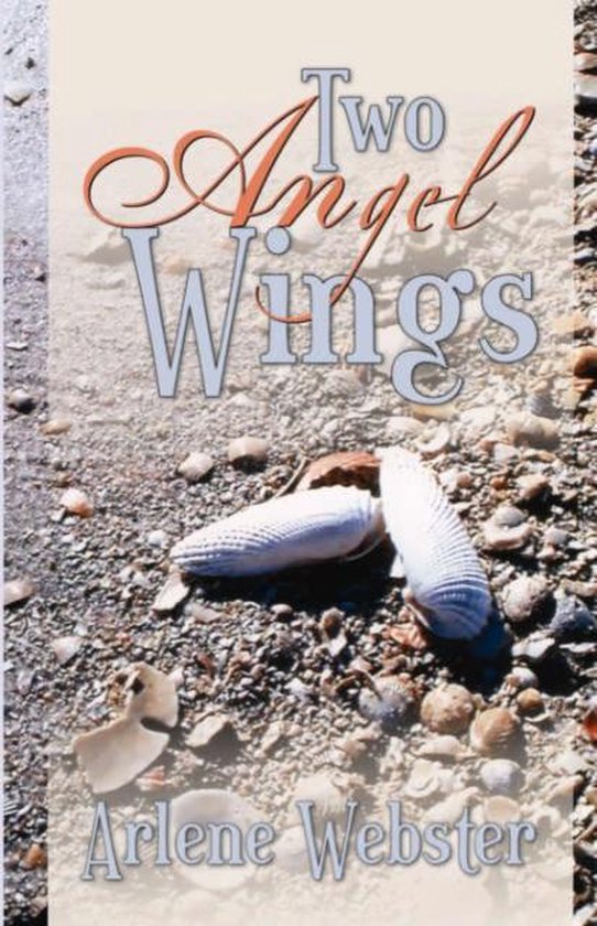 Two Angel Wings, Arlene Webster | 9780741437808 | Boeken | bol.com