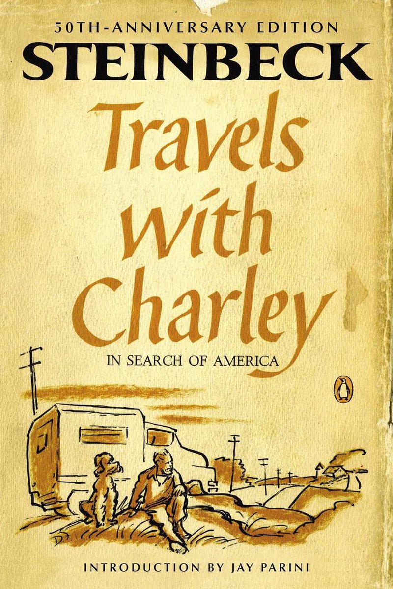 Travels With Charley in Search of America, John Steinbeck ...