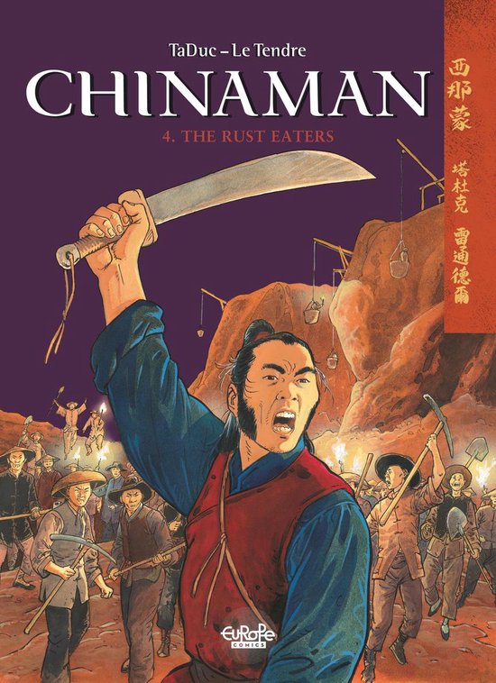 Chinaman (English version) 4 - Chinaman - Volume 4 - The Rust Eaters ...