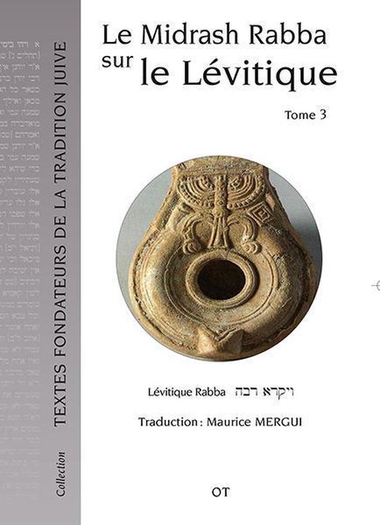 Textes Fondateurs de la Tradition Juive 3 - Le Midrash Rabba sur le ...