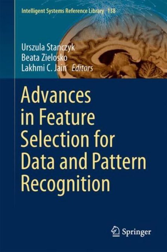 Advances in Feature Selection for Data and Pattern Recognition ...