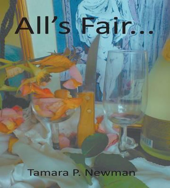 All's Fair, Tamara P. Newman | 9781849440837 | Boeken | bol
