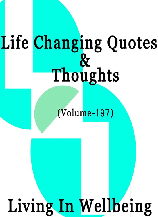 Life Changing Quotes & Thoughts 197 - Life Changing Quotes & Thoughts ...