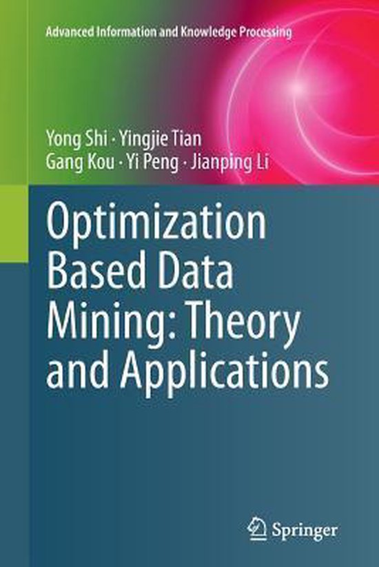 Optimization Based Data Mining | 9781447126539 | Yong Shi | Boeken | bol