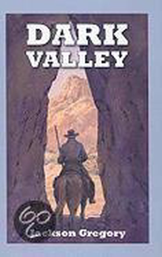 Dark Valley | 9780753182659 | Jackson Gregory | Boeken | bol