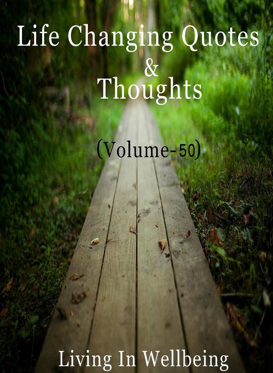 Life Changing Quotes & Thoughts 50 - Life Changing Quotes & Thoughts ...