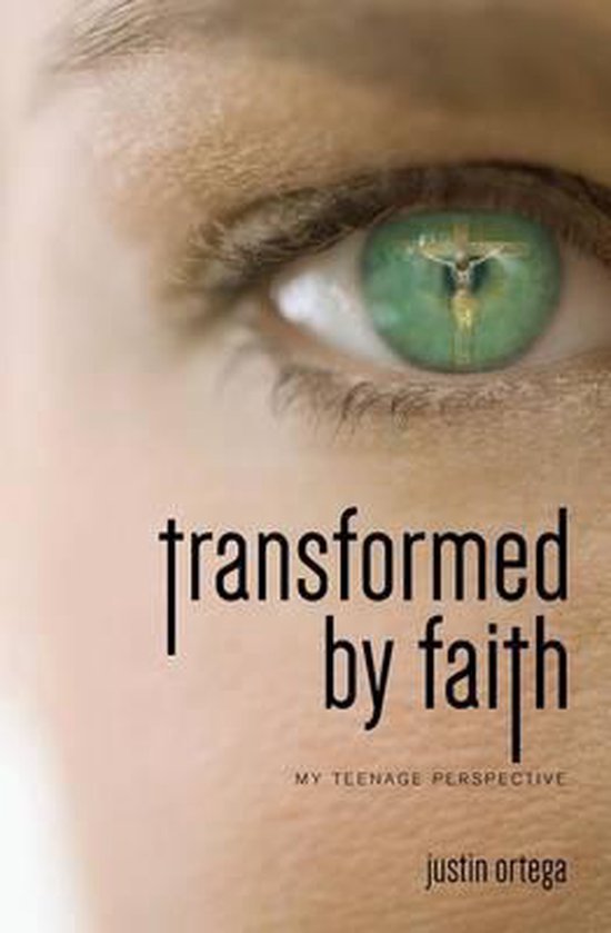 Transformed by Faith- Transformed By Faith, Justin Ortega ...