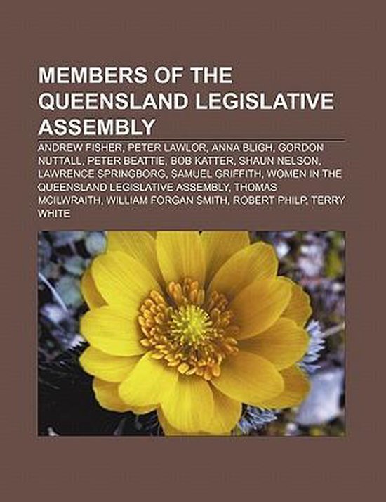 Members of the Queensland Legislative Assembly | 9781157668985 | Source ...