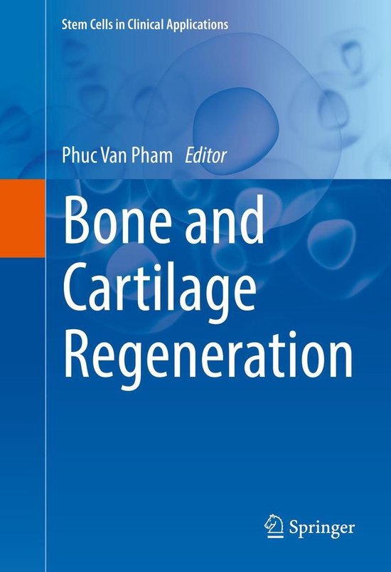 Stem Cells in Clinical Applications - Bone and Cartilage Regeneration ...