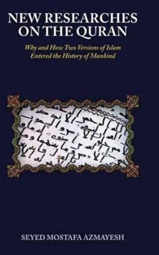 New Researches on the Quran, Seyed Mostafa Azmayesh | 9781504371285 ...