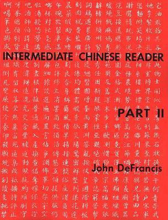 Intermediate Chinese Reader - Part II | 9780300000665 | John Defrancis ...