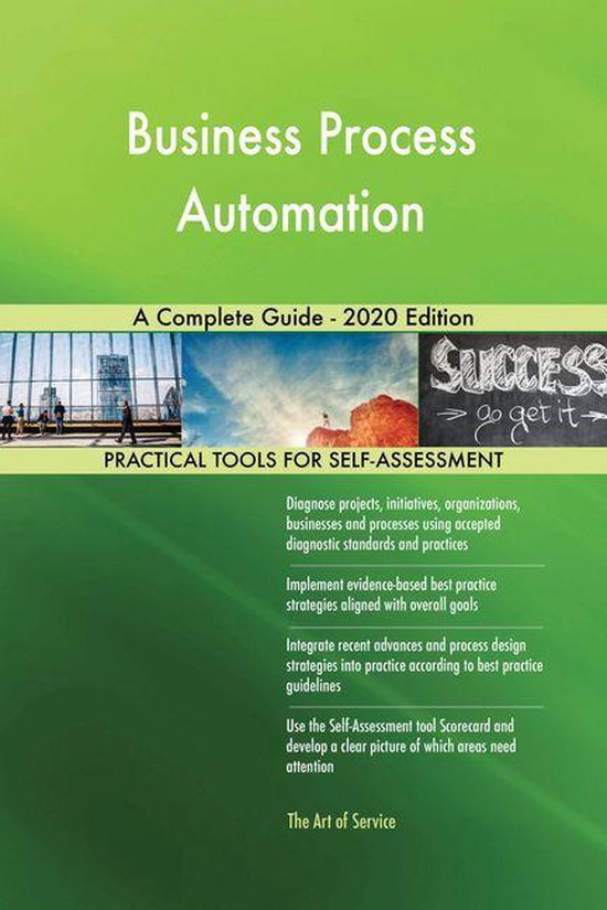 Business Process Automation A Complete Guide - 2020 Edition (ebook ...