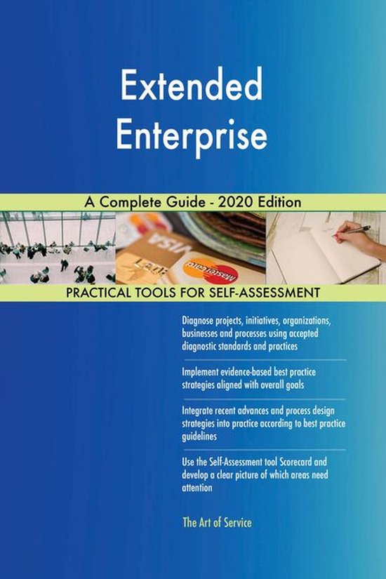 Extended Enterprise A Complete Guide - 2020 Edition (ebook), Gerardus ...