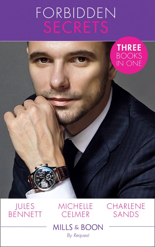 Forbidden Secrets: His Secret Baby Bombshell (Dynasties: The Newports ...