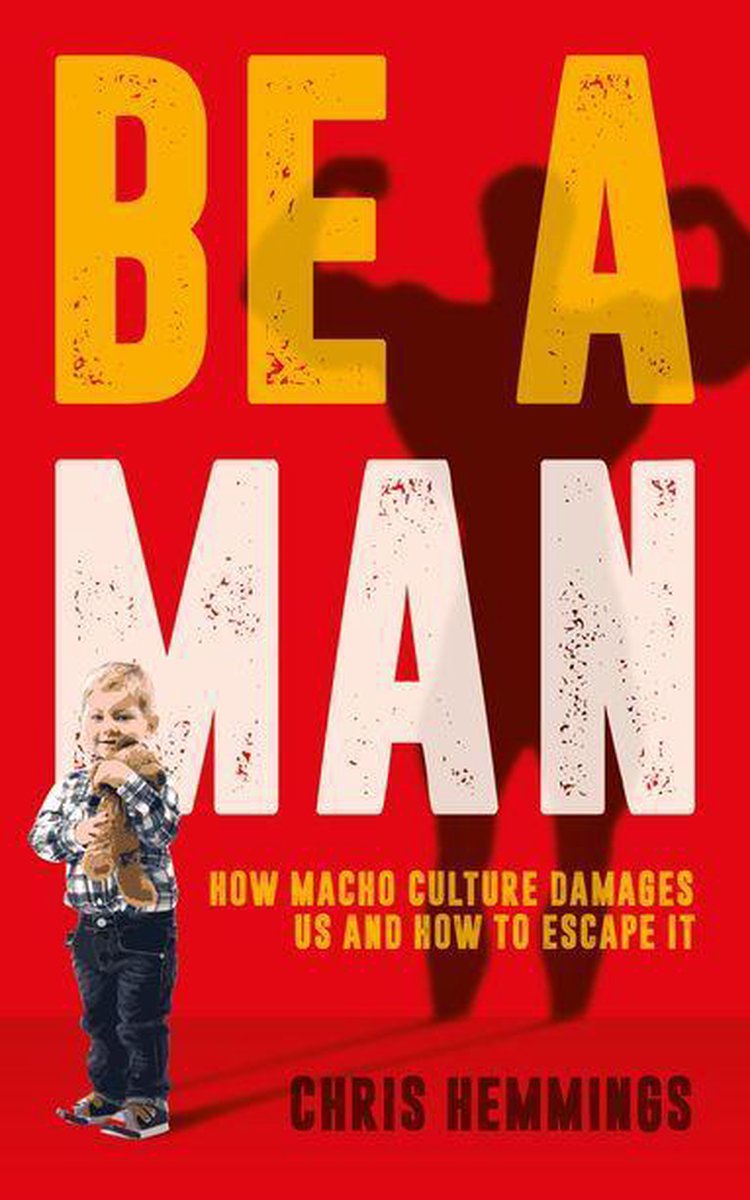 Be a Man (ebook), Chris Hemmings | 9781785903076 | Boeken | bol