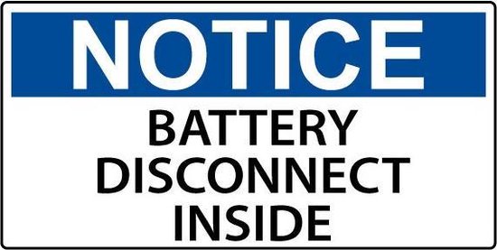 Sticker 'Notice: Battery disconnect inside' 150 x 75 mm | bol.com