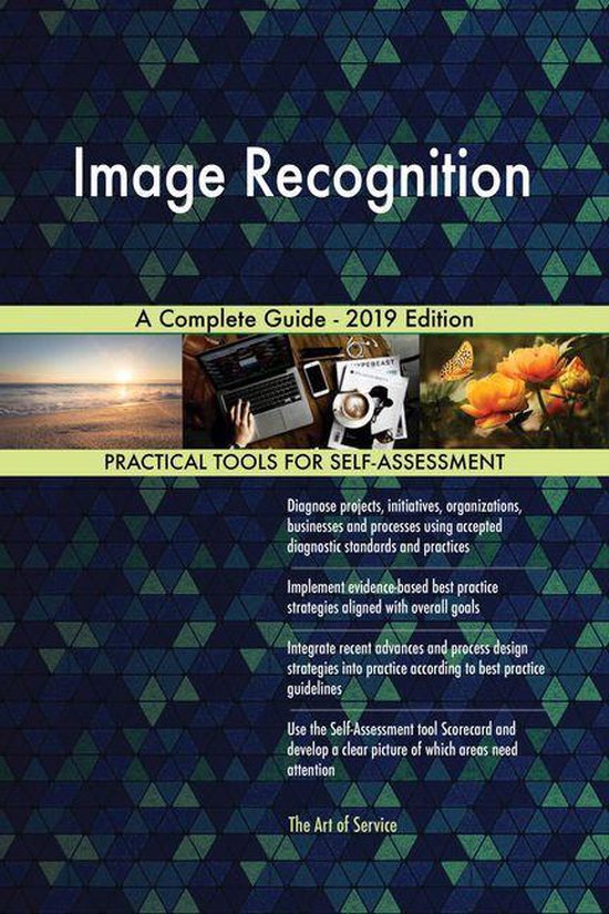 Image Recognition A Complete Guide - 2019 Edition (ebook), Gerardus ...