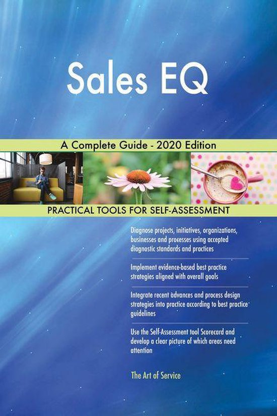 Sales EQ A Complete Guide - 2020 Edition (ebook), Gerardus Blokdyk | 9780655992684 |... | bol