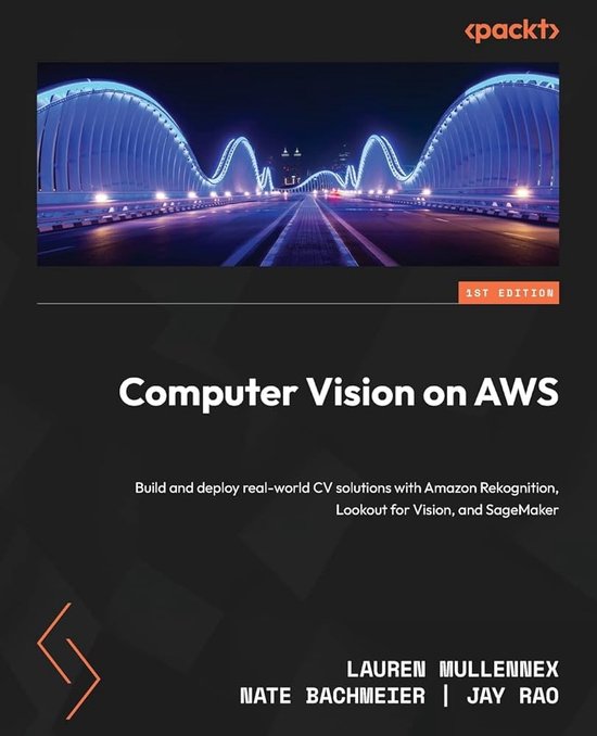 Computer Vision on AWS, Nate Bachmeier | 9781801078689 | Boeken | bol