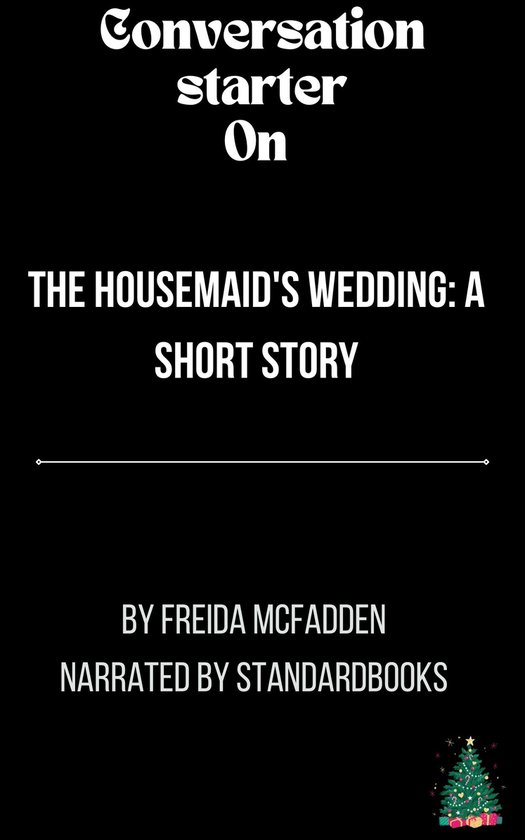 The Housemaid's Wedding: A Short Story By Freida McFadden (ebook), Standardbooks |... | bol
