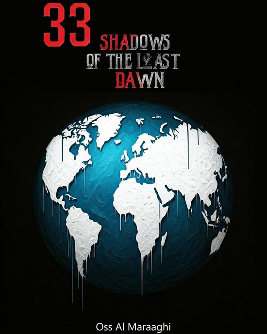 33 Shadows of the Last Dawn (ebook), Oss Al Maraaghi | 9798230017271 ...