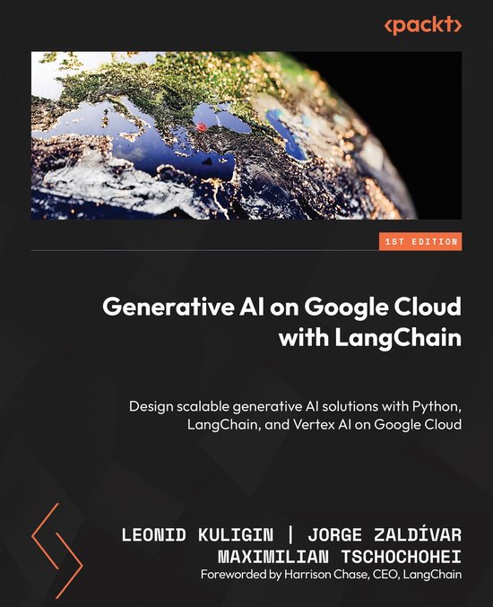 Generative AI on Google Cloud with LangChain (ebook), Jorge Zaldívar | 9781835889336 |... | bol