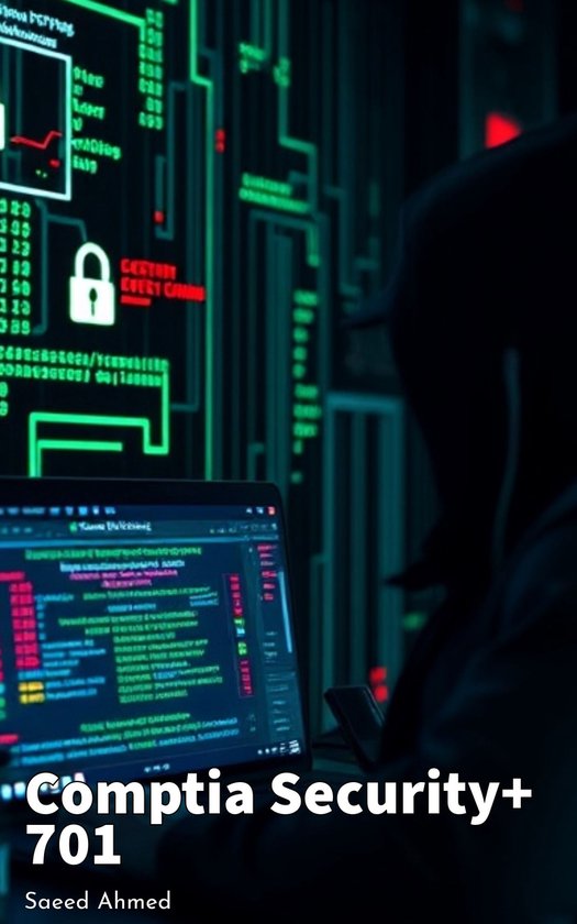 Comptia Security+ 701 Study Guide (ebook), Saeed Ahmed | 1230008604873 ...