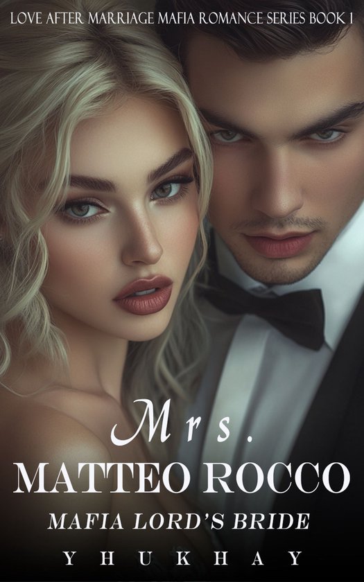 Love After Marriage Mafia Romance Series 1 - Mrs. Matteo Rocco Mafia Lord's Bride... | bol