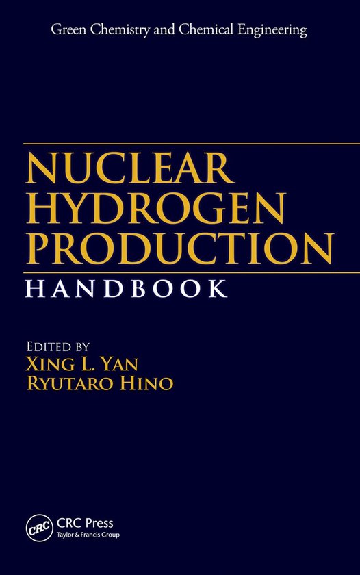 Green Chemistry and Chemical Engineering - Nuclear Hydrogen Production ...