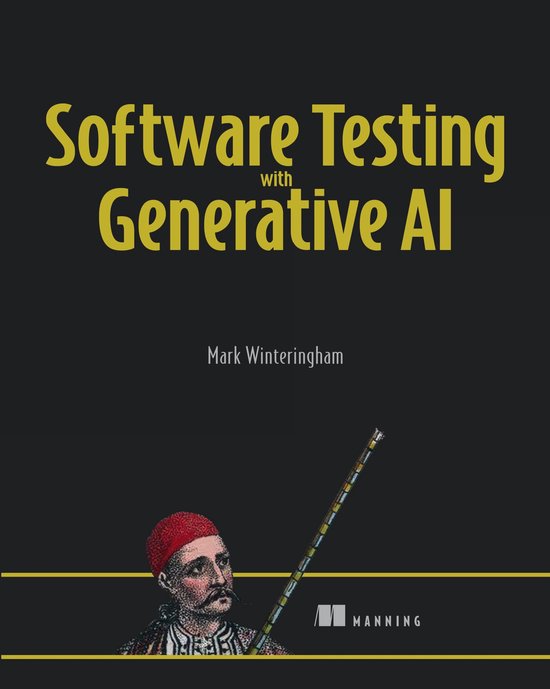 Software Testing with Generative AI | 9781633437364 | Mark Winteringham ...
